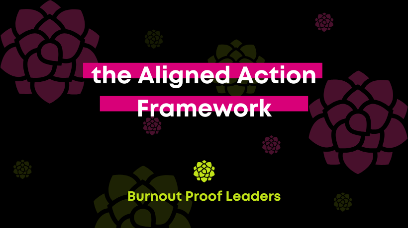 The Aligned Action Framework